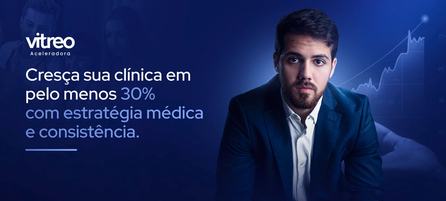 Método Vitreo: Mais pacientes e crescimento previsível